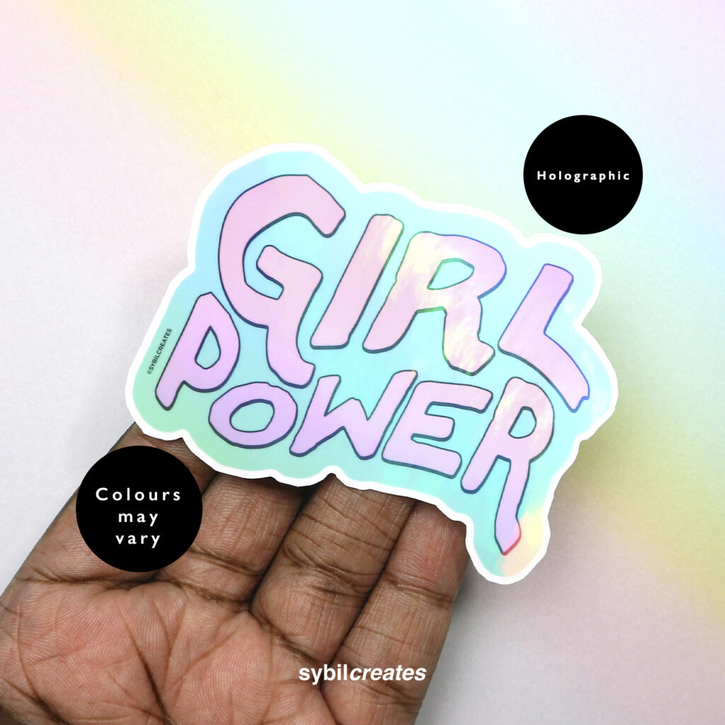 Girl Power Holographic Vinyl Sticker | SHOP SybilCreates